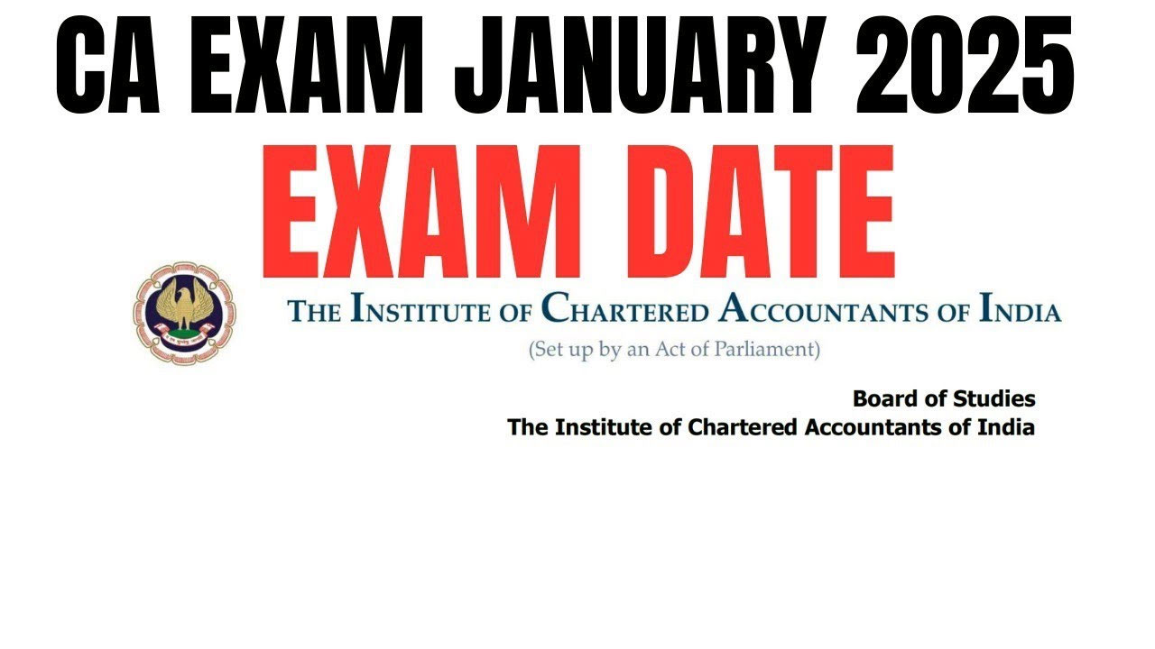 ICAI CA January 2025 Exam Dates Released: Check Foundation ...