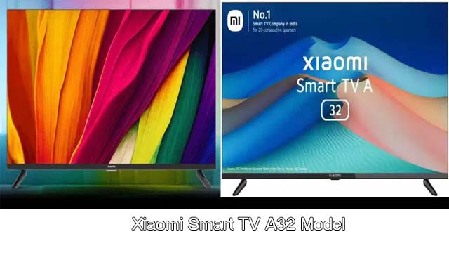 Xiaomi Smart TV A32 Model: The new Xiaomi Smart TV A32 model is coming, Price is Rs. 12,499 only!