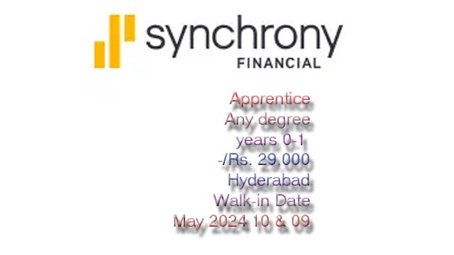 Synchrony Walk-in Drive on 09 and 10 May 2024 in Hyderabad
